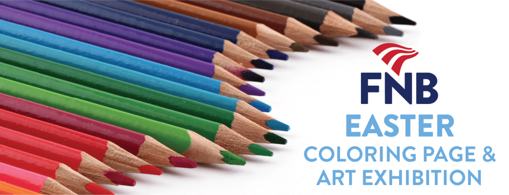 FNB's 15th Annual Easter Coloring Page & Art Exhibition - FNB Bank